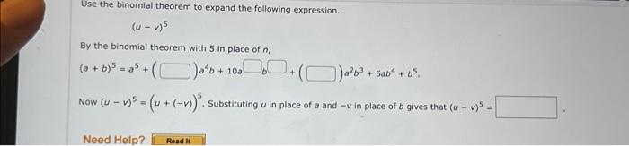 Solved Use the binomial theorem to expand the following | Chegg.com