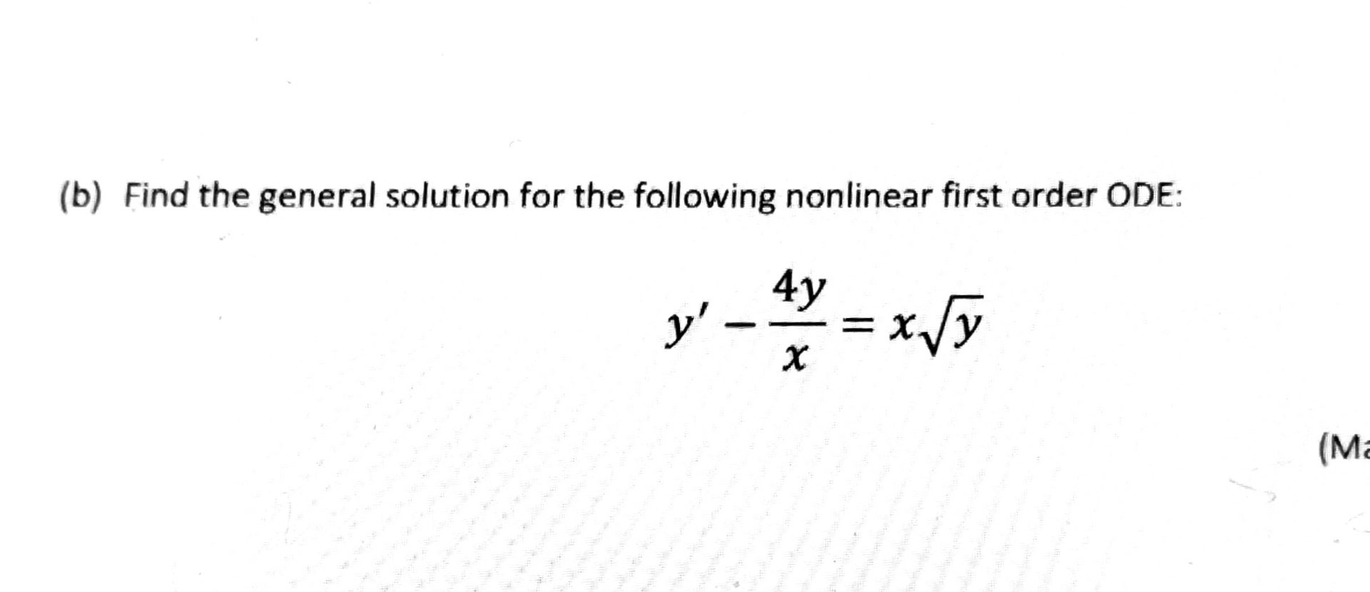 Solved (b) ﻿Find the general solution for the following | Chegg.com