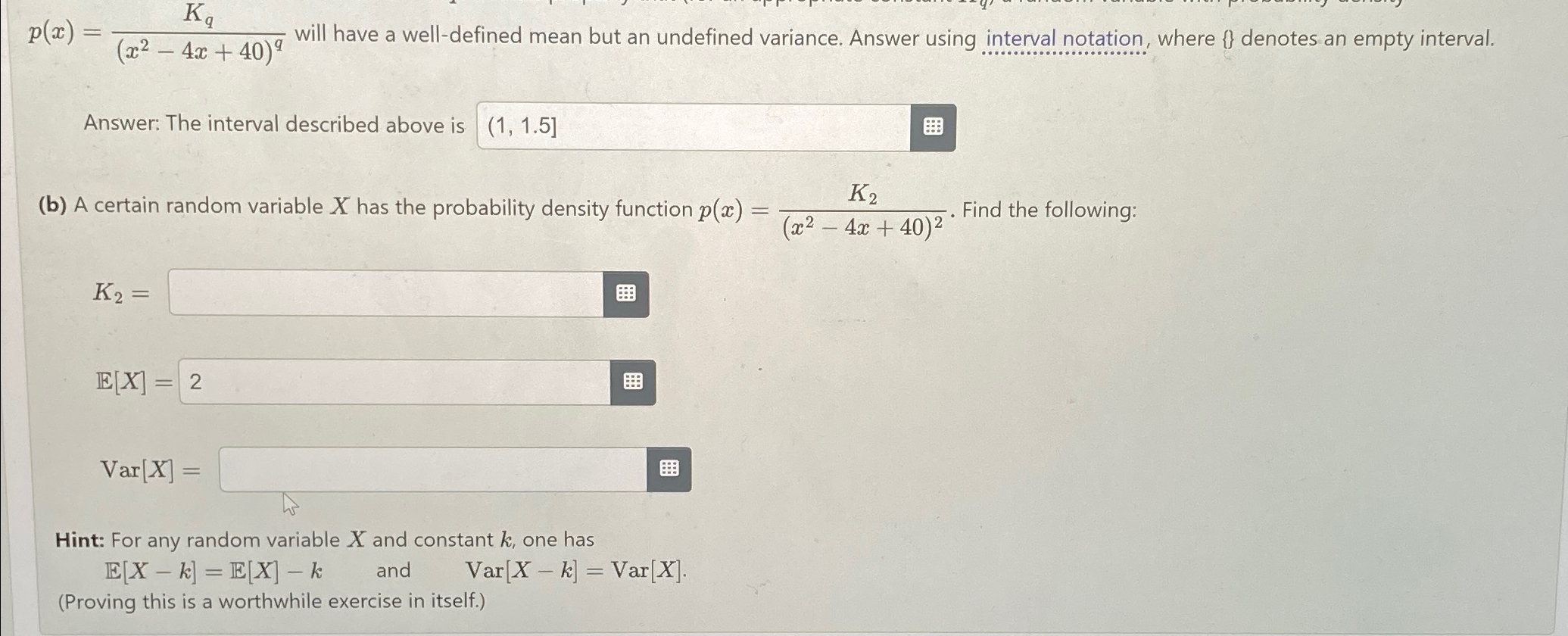 p(x)=Kq(x2-4x+40)q ﻿will have a well-defined mean but | Chegg.com