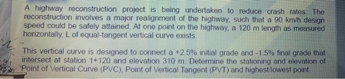 Solved A highway reconstruction project is being undertaken | Chegg.com