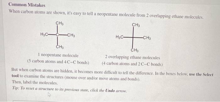 Solved Common Mistakes When carbon atoms are shown, it's | Chegg.com