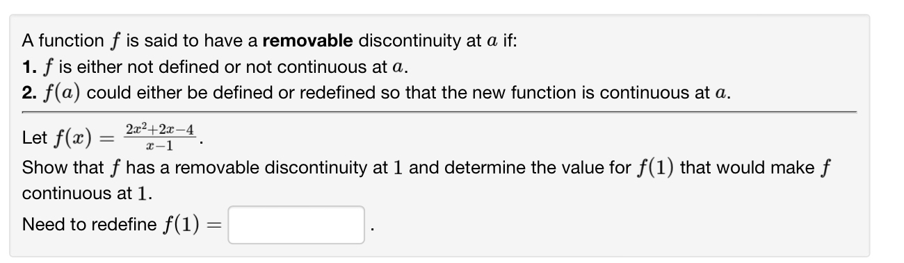 Solved A function f ﻿is said to have a removable | Chegg.com