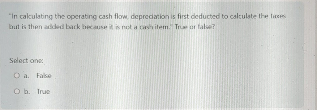 "In calculating the operating cash flow, depreciation | Chegg.com