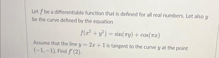 Solved Let f be a differentiable function that is defined | Chegg.com
