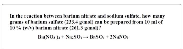Solved In the reaction between barium nitrate and sodium | Chegg.com