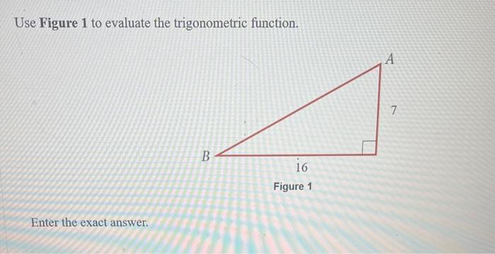 Solved Use Figure 1 to evaluate the trigonometric function. | Chegg.com