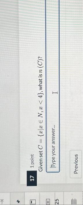 Solved 1 point Given set C={x∣x∈N,x