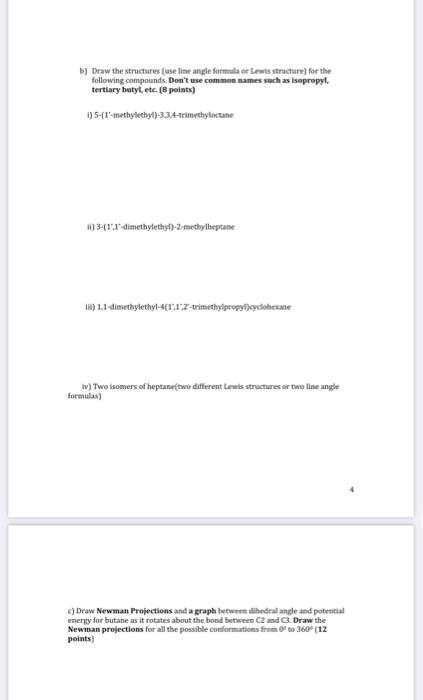 Solved b) Draw the structures (ase line ande formula or | Chegg.com