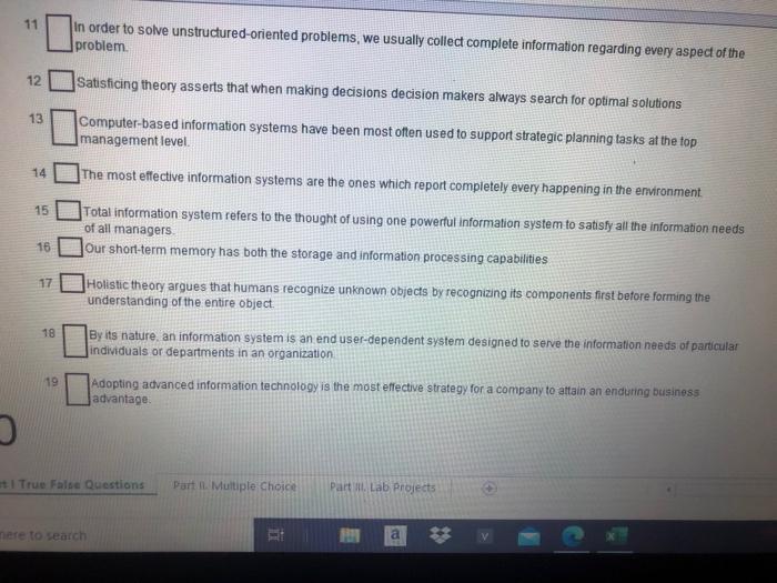 Solved 11 In order to solve unstructured-oriented problems, | Chegg.com