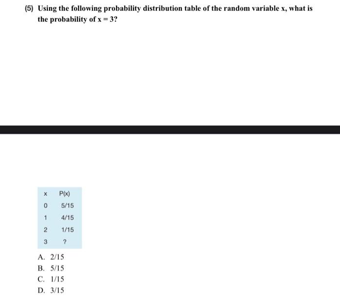 Solved (5) Using the following probability distribution | Chegg.com