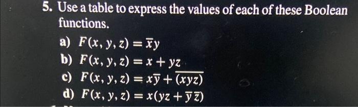 Solved 5. Use a table to express the values of each of these | Chegg.com