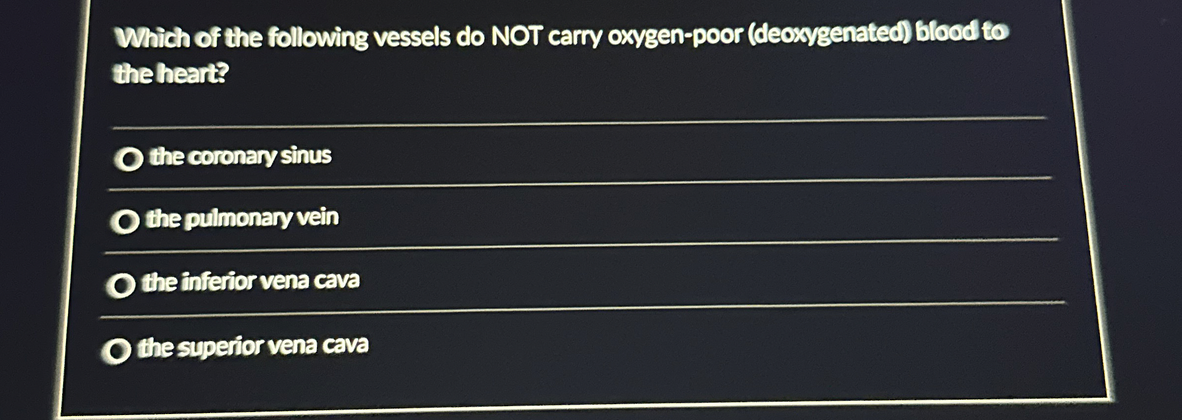 Solved Which of the following vessels do NOT carry | Chegg.com