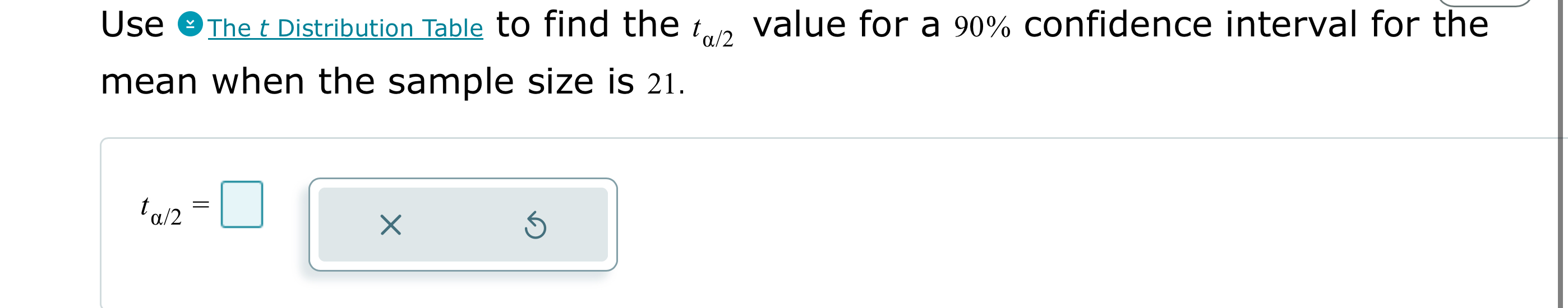 Solved Use ?T ﻿The t ﻿Distribution Table to find the tα2 | Chegg.com