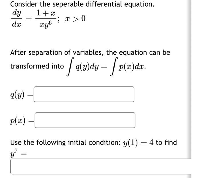 Solved Consider The Seperable Differential Equation