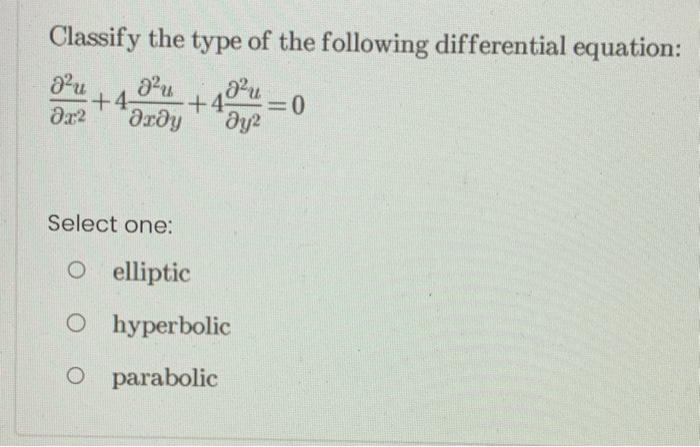 Solved Classify the type of the following differential | Chegg.com