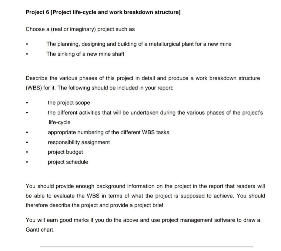 Solved Choose a (real or imaginary) project such as The | Chegg.com