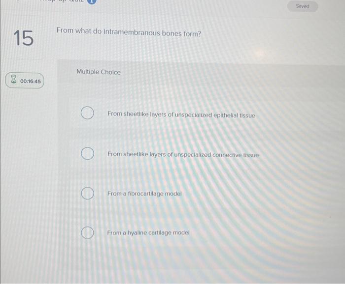 Solved From what do intramembranous bones form? Multiple | Chegg.com