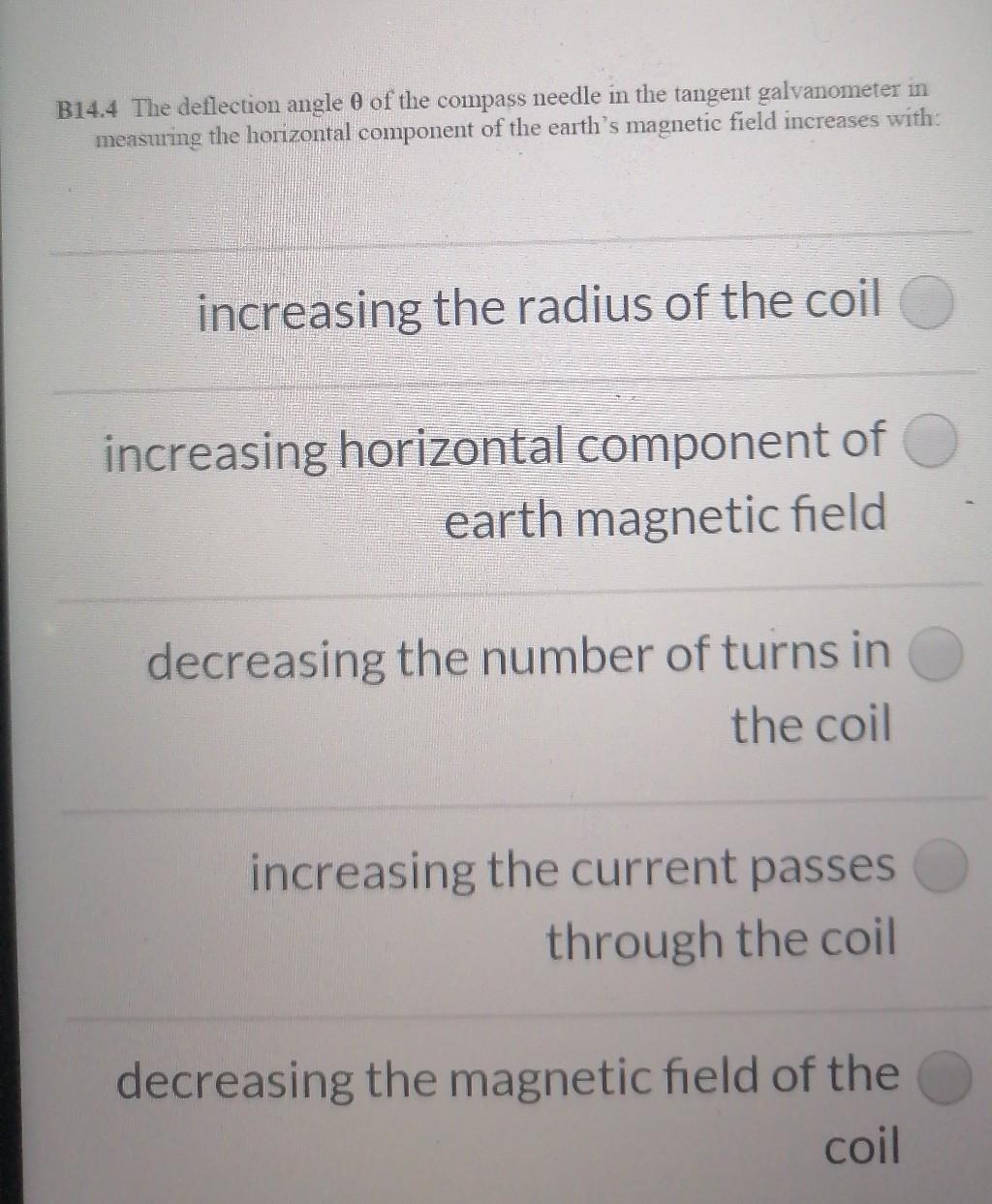 Solved B14.4 The deflection angle of the compass needle in | Chegg.com