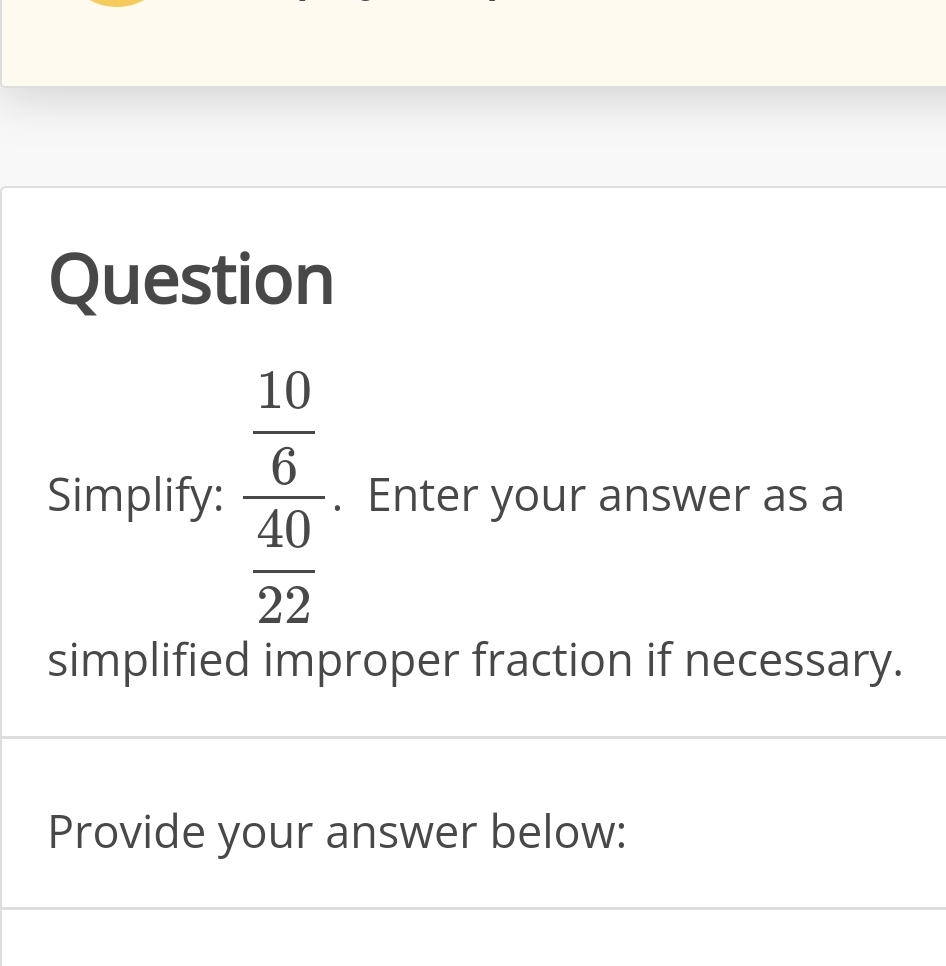 Solved QuestionSimplify: 1064022. ﻿Enter your answer as a | Chegg.com