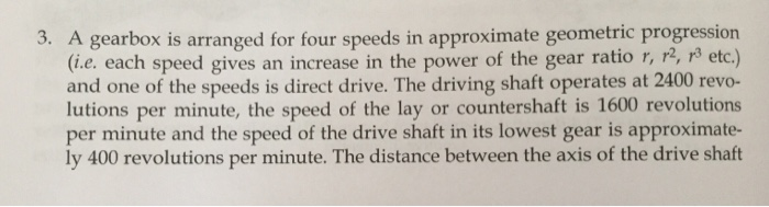 Solved 3. A gearbox is arranged for four speeds in | Chegg.com