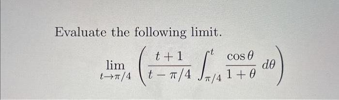 Solved Evaluate the following limit. | Chegg.com
