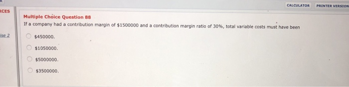 Solved CALCULATOR PRINTER VERSION RCES Multiple Choice | Chegg.com