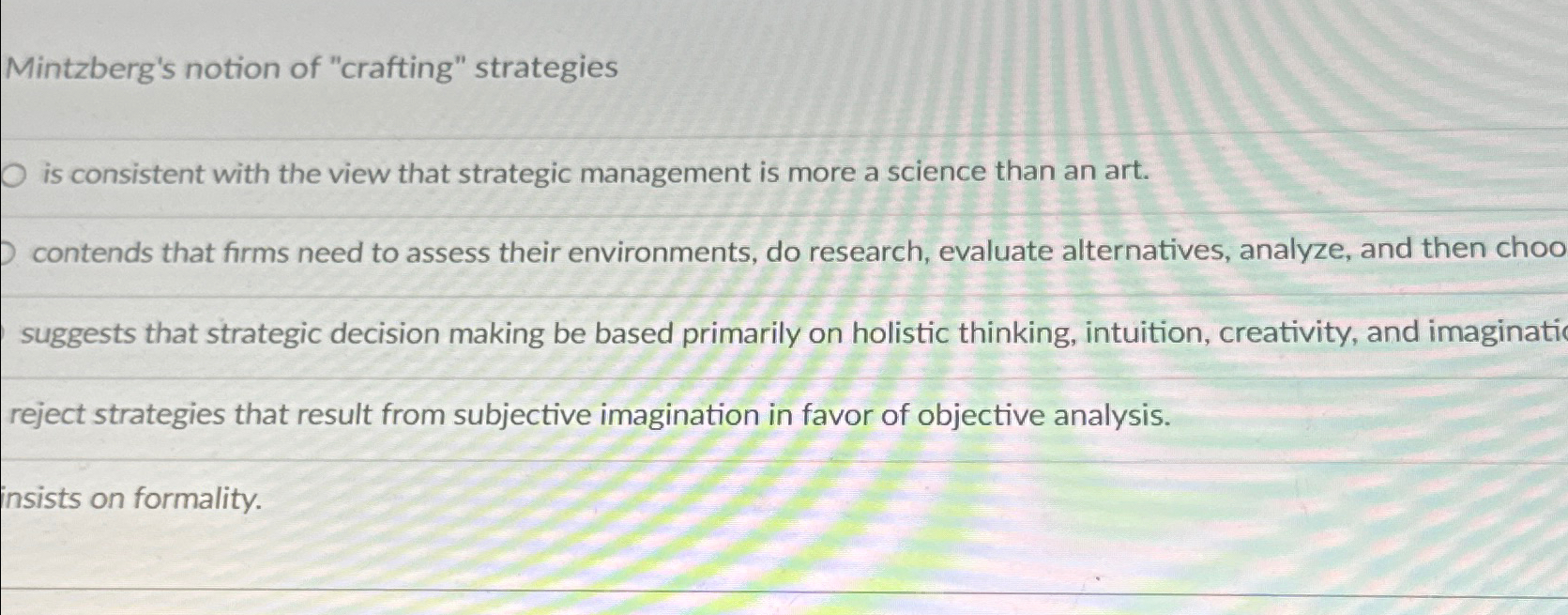 Solved Mintzberg's notion of "crafting" strategiesis | Chegg.com