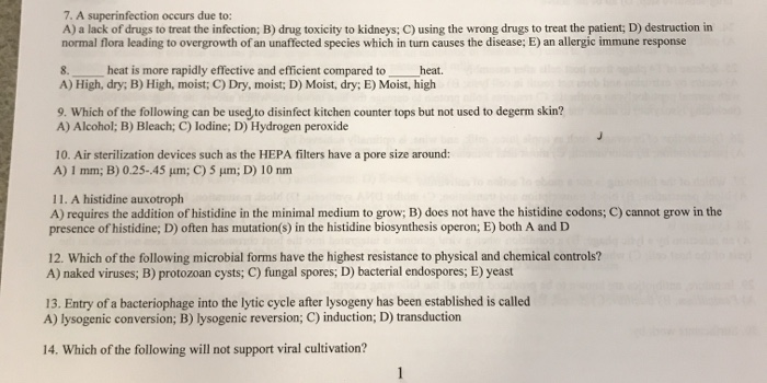 Solved 7. A superinfection occurs due to: A) a lack of drugs | Chegg.com