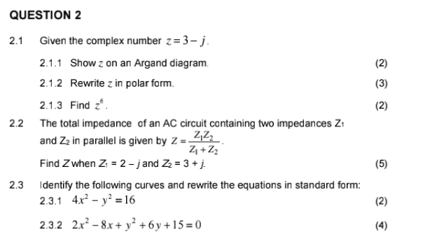 Solved QUESTION 2 2.1 Given the complex number z=3- j. 2.1.1 | Chegg.com