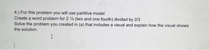 Solved 4.) For this problem you will use partitive model | Chegg.com