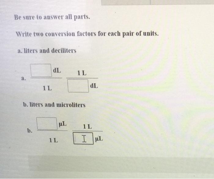 Solved Be sure to answer all parts. Write two conversion | Chegg.com