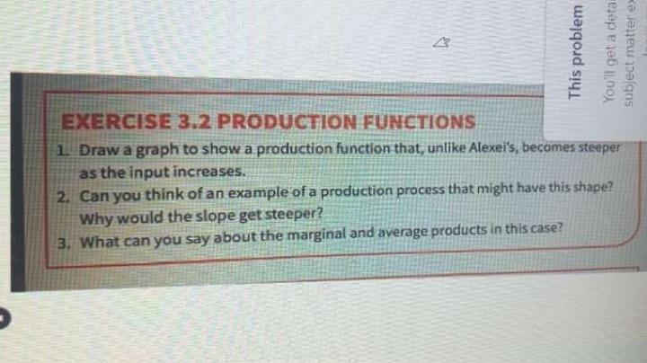 Solved EXERCISE 3.2 ﻿PRODUCTION FUNCTIONSDraw a graph to | Chegg.com