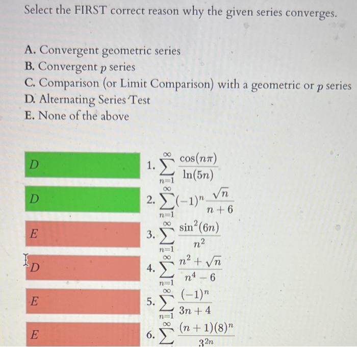 Solved Select the FIRST correct reason why the given series | Chegg.com