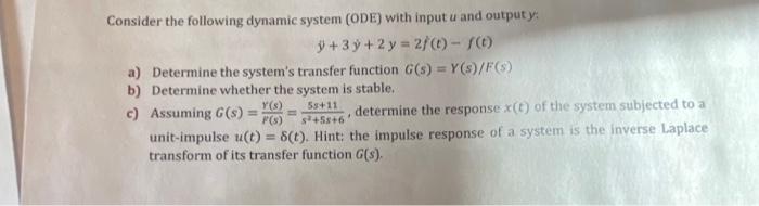 Consider the following dynamic system (ODE) with | Chegg.com