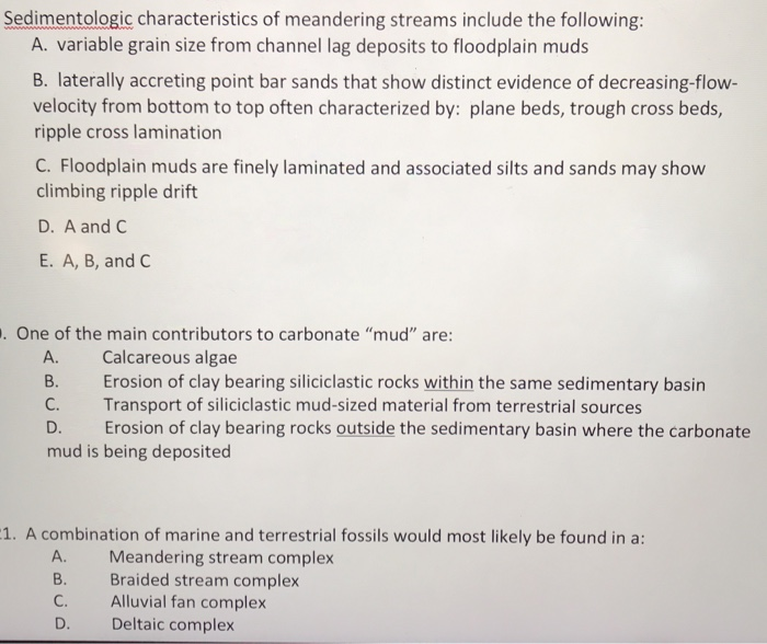 Solved Sedimentologic characteristics of meandering streams | Chegg.com