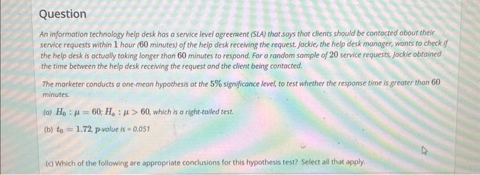Solved Question An information technology help desk has a | Chegg.com