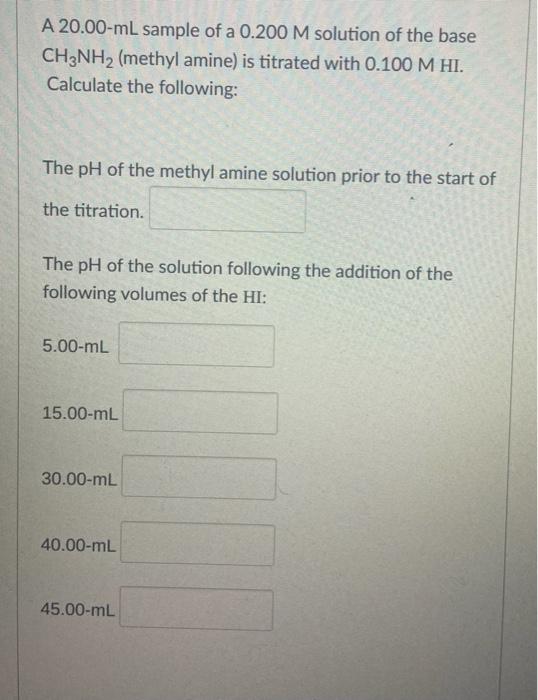 Solved A 20.00-mL sample of a 0.200M solution of the base | Chegg.com