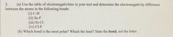 Solved (a) Use the table of electronegativities in your text | Chegg.com