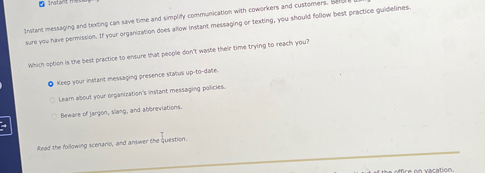 Solved Instant messaging and texting can save time and | Chegg.com