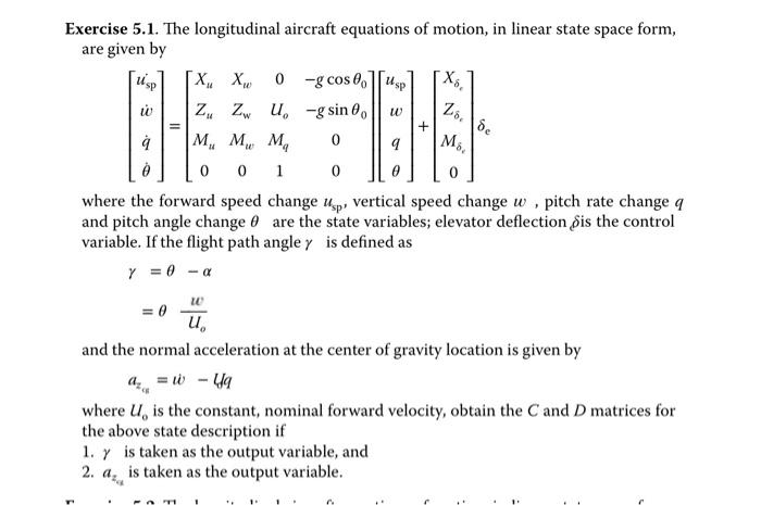 Solved Exercise 5.1. The longitudinal aircraft equations of | Chegg.com