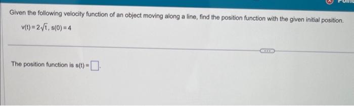 Solved Given The Following Velocity Function Of An Object