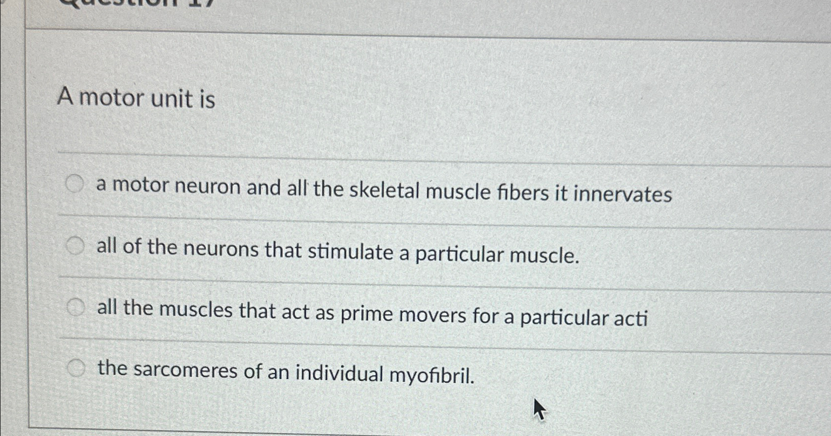 Solved A motor unit isa motor neuron and all the skeletal | Chegg.com