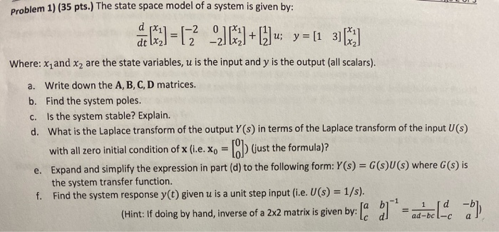 Solved Problem 1) (35 pts.) The state space model of a | Chegg.com