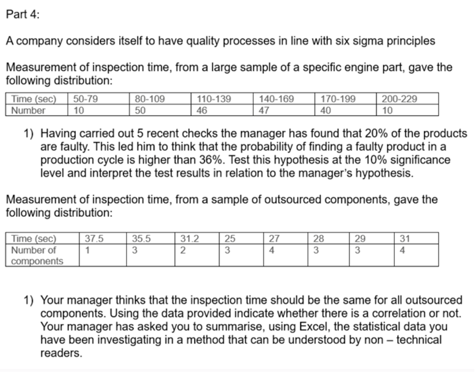 Solved Part 4:A company considers itself to have quality | Chegg.com