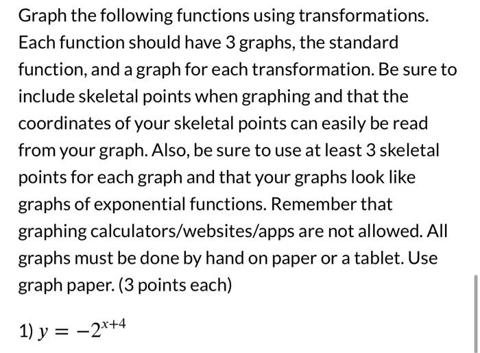 Solved Graph the following functions using transformations. | Chegg.com
