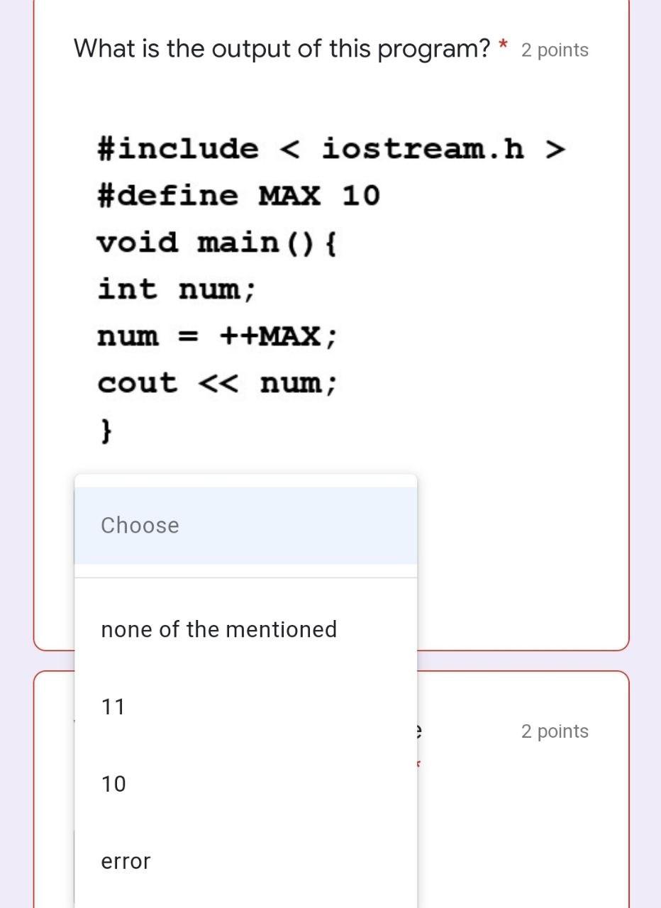 Solved What is the output of this program? * 2 points | Chegg.com