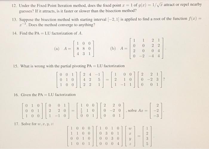 Solved 12. Under the Fixed Point Iteration method, does the | Chegg.com