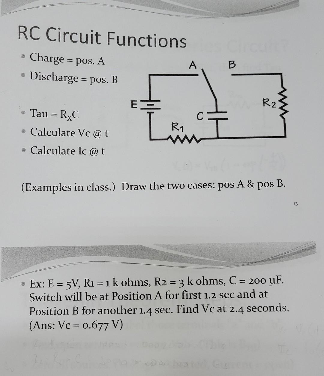 Solved RC Circuit Functions • Charge = pos. A • Discharge = | Chegg.com