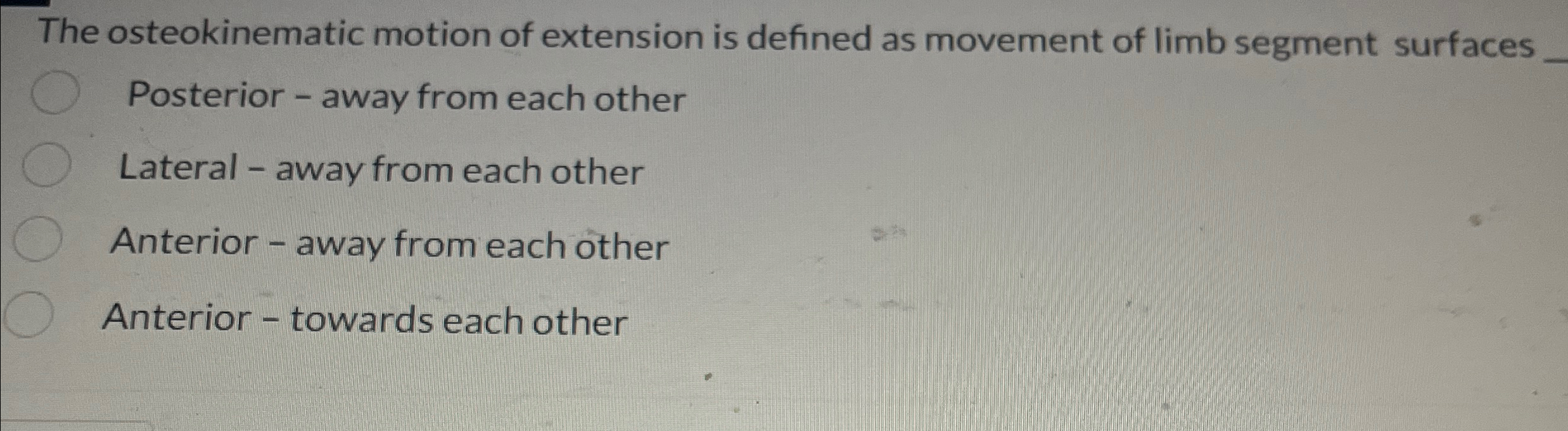 Solved The osteokinematic motion of extension is defined as | Chegg.com Solved The osteokinematic motion of extension is defined as | Chegg.com