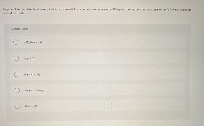 Solved In general, to calculate the time required for a | Chegg.com